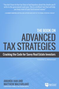 the book on advanced tax strategies: cracking the code for savvy real estate investors (tax strategies, 2)