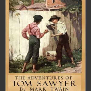 The Adventures of Tom Sawyer: Original Illustrations