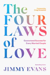 the four laws of love: guaranteed success for every married couple