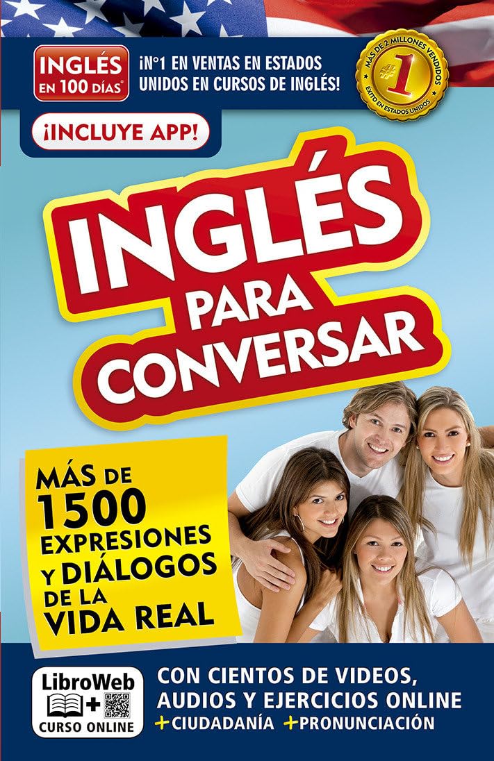 Inglés en 100 días - Inglés para conversar / English in 100 Days: Conversational English (Spanish Edition)