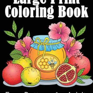 Large Print Coloring Book: Easy Patterns for Adults