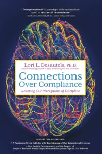 connections over compliance: rewiring our perceptions of discipline