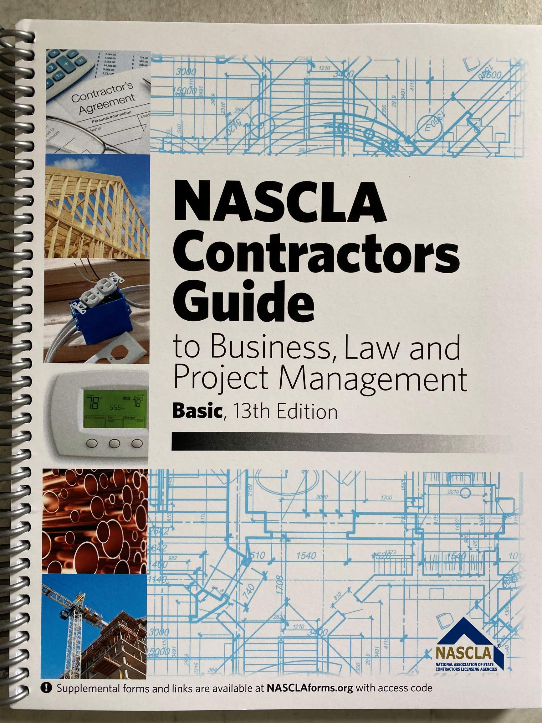 NASCLA Contractors Guide to Business, Law and Project Management, BASIC 13th Edition Spiral-bound – July, 2020