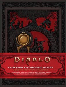 diablo: tales from the horadric library (a short story collection)