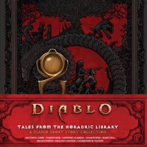 Diablo: Tales from the Horadric Library (A Short Story Collection)