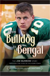 from bulldog to bengal: the joe burrow story through the eyes of his hometown