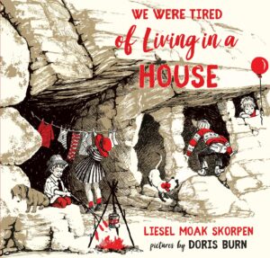 we were tired of living in a house