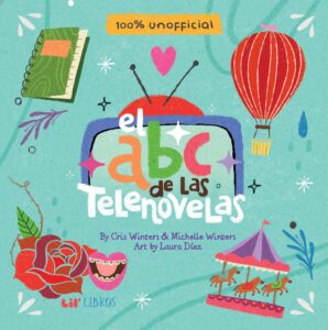 el abc de las telenovelas (english and spanish edition)