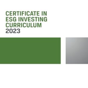 Certificate in ESG Investing Curriculum: ESG Investing Official Training Manual