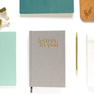 Letters to You: A Modern Keepsake Journal and Memory Book for Parents to Write Letters to Their Children (Premium Hardcover Edition)