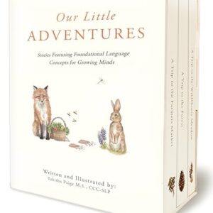 Our Little Adventures: Stories Featuring Foundational Language Concepts for Growing Minds (Our Little Adventures Series)