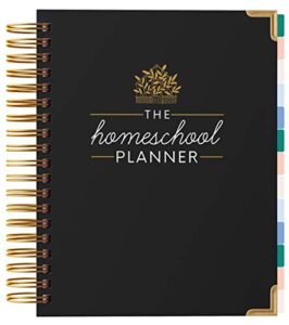 the homeschool planner: beautiful and undated with monthly tabs | to do list, goals, meal planning & academic tools | homeschooling, distance learning & family organizer | gold spiral