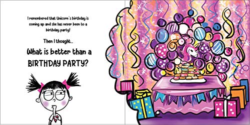 Never Let a Unicorn Crash a Party! (Funny Unicorn Picture Book series For Ages 4-8)