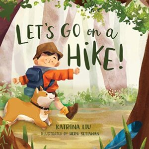 Let's go on a hike! (a family hiking adventure!)