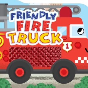 Friendly Fire Truck - Touch and Feel Board Book - Sensory Board Book