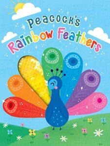 peacock's rainbow feathers - touch and feel board book - sensory board book