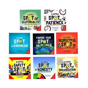 A Little SPOT Takes Action! 8 Book Box Set (Books 9-16: Kindness, Responsibility, Patience, Respect, Honesty, Organization, Diversity, & Safety)