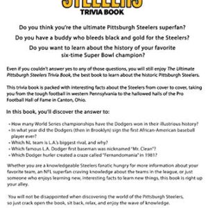 The Ultimate Pittsburgh Steelers Trivia Book: A Collection of Amazing Trivia Quizzes and Fun Facts for Die-Hard Steelers Fans!