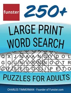 funster 250+ large print word search puzzles for adults: word search book for adults large print with a huge supply of puzzles