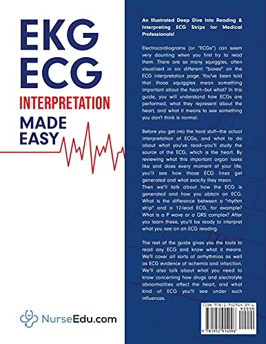 EKG | ECG Interpretation Made Easy: An Illustrated Study Guide For Students To Easily Learn How To Read & Interpret ECG Strips