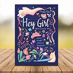 Hey Girl! Self-Love Journal for Women: Embrace Wellbeing, Practice Self-Compassion & Gratitude, and Learn to Love Yourself for Who You Are