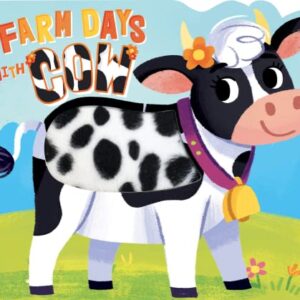 Farm Days with Cow - Touch and Feel Board Book - Sensory Board Book