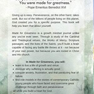 Made for Greatness: A Growth Mindset Journal for Courageous Catholic Youth