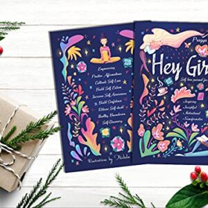 Hey Girl! Self-Love Journal for Women: Embrace Wellbeing, Practice Self-Compassion & Gratitude, and Learn to Love Yourself for Who You Are