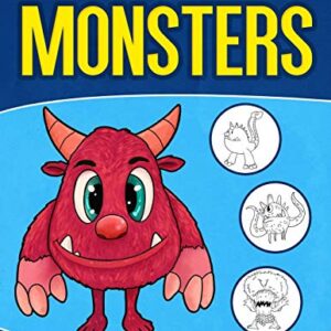 How To Draw Monsters: An Easy Step-by-Step Guide for Kids