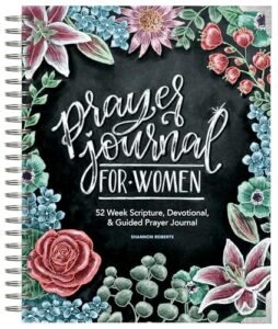 prayer journal for women: 52 week scripture, devotional, & guided prayer journal