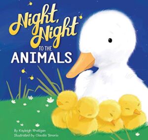 night, night to the animals - children's padded board book - bedtime animals