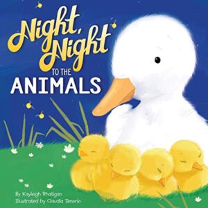 Night, Night to the Animals - Children's Padded Board Book - Bedtime Animals