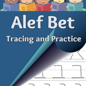 Alef Bet Tracing and Practice: Learn to write the letters of the Hebrew alphabet