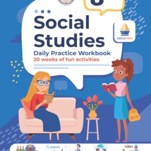 8th Grade Social Studies: Daily Practice Workbook | 20 Weeks of Fun Activities | History | Civic and Government | Geography | Economics | + Video Explanations for Each Question