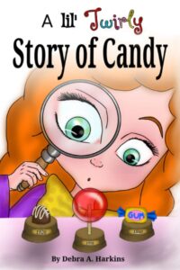 a lil' twirly story of candy: gastronomy history of chocolate, lollipops, gum and more