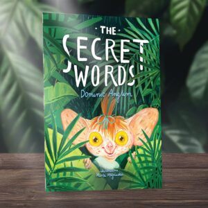 The Secret Words - Children’s Growth Mindset Book for Ages 4-8, How to Step Outside Your Comfort Zone & Develop a Can-Do Approach - Transform Anxiety Into Courage & Confidence