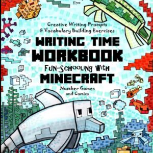 Writing Time Workbook - Creative Writing Prompts & Vocabulary Building Exercises - Number Games and Comics: Fun-Schooling with Minecraft - 3rd, 4th, ... Homeschooling Workbooks by Thinking Tree)