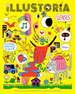 illustoria: for creative kids and their grownups: issue #17: senses: stories, comics, diy