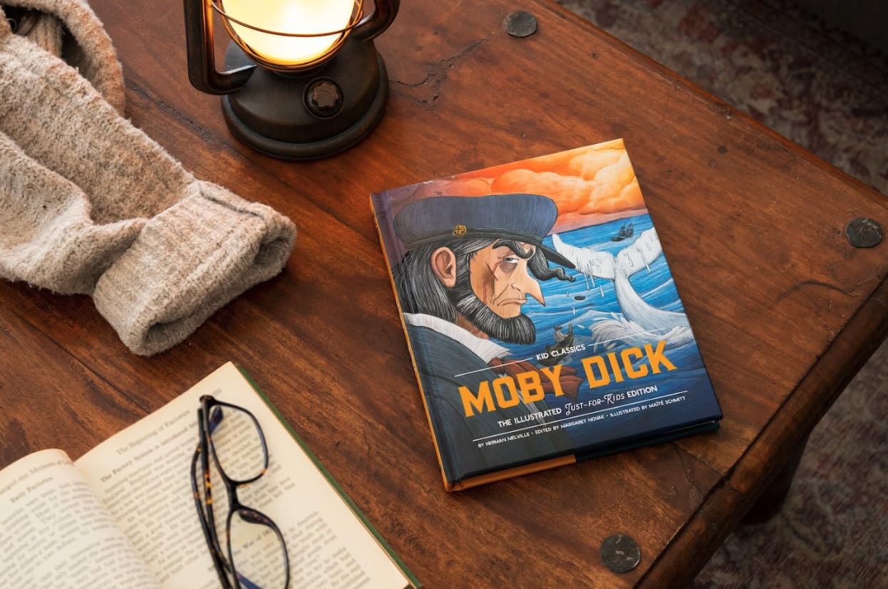 Moby Dick - Kid Classics: The Classic Edition Reimagined Just-for-Kids! (Kid Classic #3) (Herman Melville's Classic Tale For Young Readers) (3)