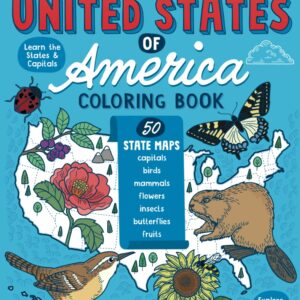 The United States of America Coloring Book: Fifty State Maps with Capitals and Symbols like Motto, Bird, Mammal, Flower, Insect, Butterfly or Fruit