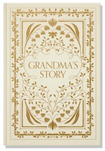 grandma's story: a memory and keepsake journal for my family (grandparents keepsake memory journal series)