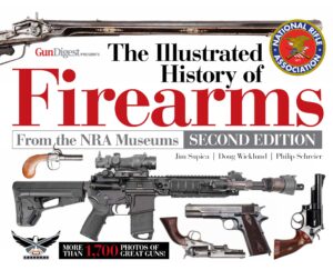 the illustrated history of firearms, 2nd edition