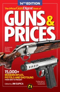 the official gun digest book of guns & prices, 14th edition