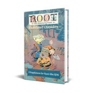 magpie games travelers & outsiders - root: the roleplaying game expansion, hardcover tabletop rpg rulebook, full-color, iconic art by kyle ferrin