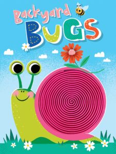 backyard bugs - touch and feel board book - sensory board book