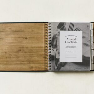 Around Our Table: A Modern Heirloom Recipe Book to Organize and Preserve Your Family's Most Cherished Meals (Heirloom Story Books and Guided Journals)