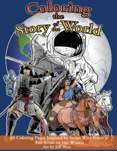 coloring the story of the world: 60 coloring pages inspired by susan wise bauer's the story of the world