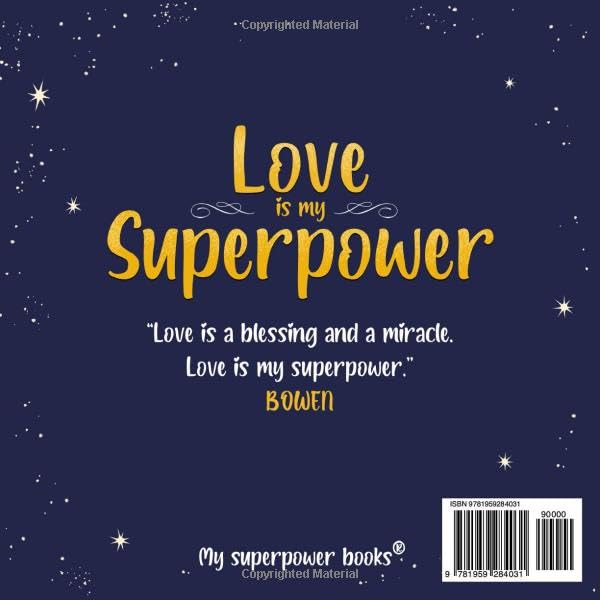 Love is My Superpower: A Kid’s Book About Love and Compassion (My Superpower Books)