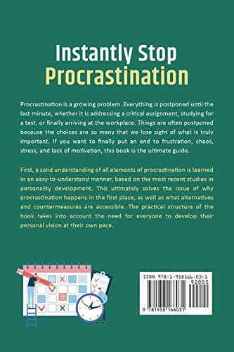 Instantly Stop Procrastination: 4 Powerful Concepts That Will Help You Effectively Complete the Tasks You Keep Avoiding