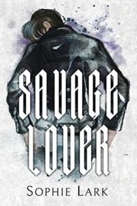 savage lover: illustrated edition (brutal birthright)